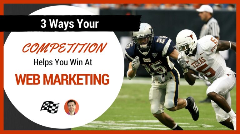 Study Competitors to Win at Digital Marketing | Stoney deGeyter