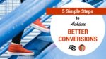 5 Simple Steps to Create a Conversion Process | Stoney deGeyter