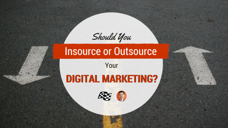 How to Decide Whether to Insource or Outsource Digital Marketing [Free ...