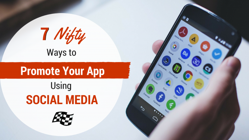 How To Promote Your App On Social Media: 7 Tips | PPMKG