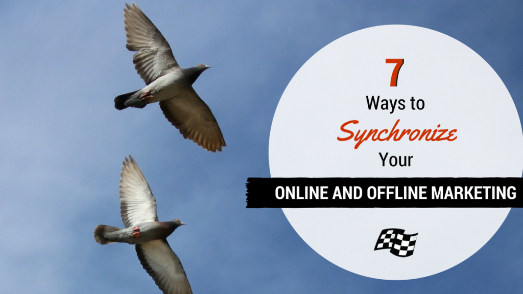 7 Ways to Synchronize Your Online & Offline Marketing | PPMKG